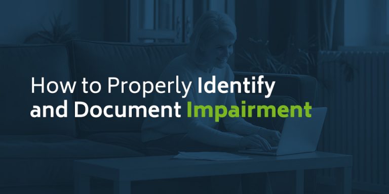 How to Properly Identify and Document Impairment - Tips for Clinicians