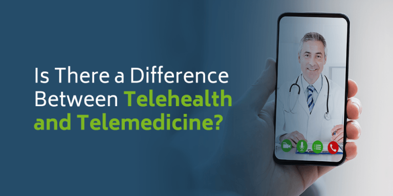 Telehealth vs. Telemedicine - Is There a Difference?