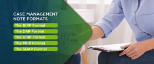 Tips for Writing Effective Case Management Notes | ICANotes