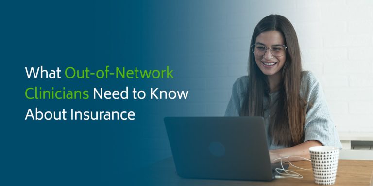 What Providers Need to Know About Out of Network Reimbursement