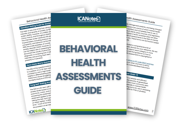 Behavioral Health Assessment Tools for Adults & Children | ICANotes
