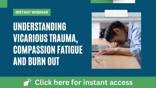 Vicarious Trauma, Compassion Fatigue, & Burnout: A Therapist's Guide