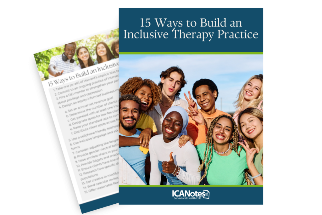 How to Build an Inclusive Mental Health Practice | ICANotes