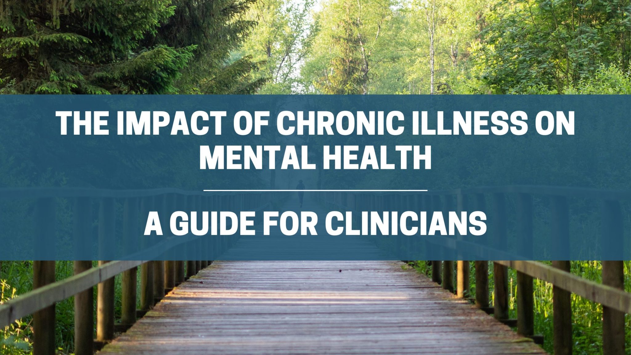 Chronic Illness and Mental Health — A Guide for Clinicians | ICANotes